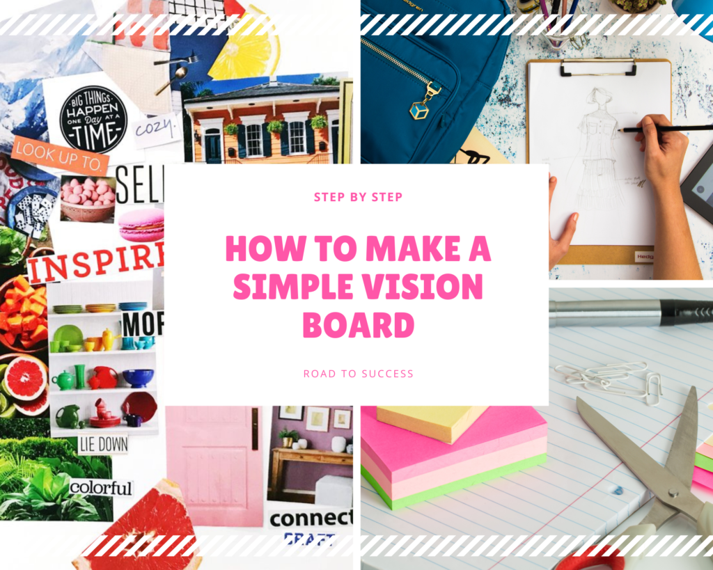How to Make a Simple Vision Board to Visualize Your Goals
