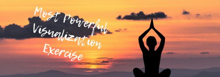 What is The Most Powerful Visualization Exercise?
